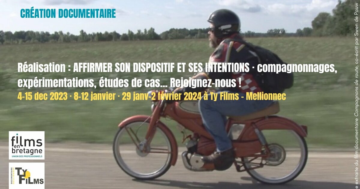 Formation réalisation documentaire : affirmer son dispositif et ses intentions - Ty Films